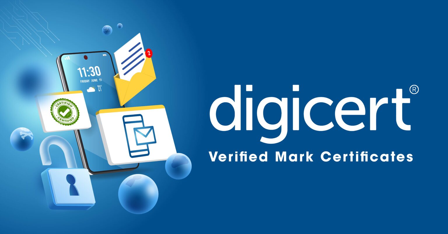 DigiCert Verified Mark Certificates (VMC) Campaign - CN | WebNIC 营销联盟