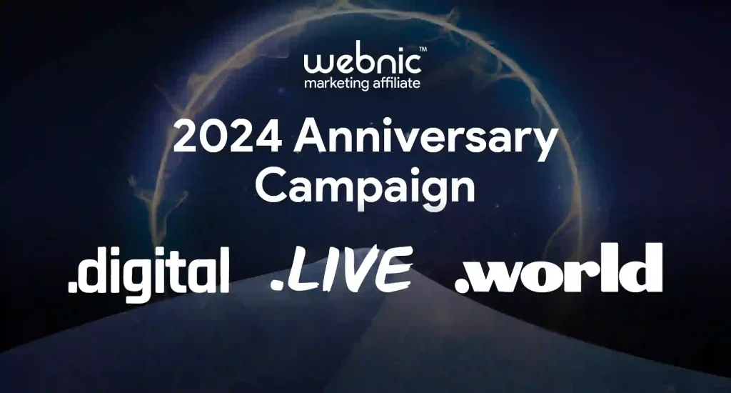 .digital, .live, .world Campaign | WebNIC Marketing Affiliate